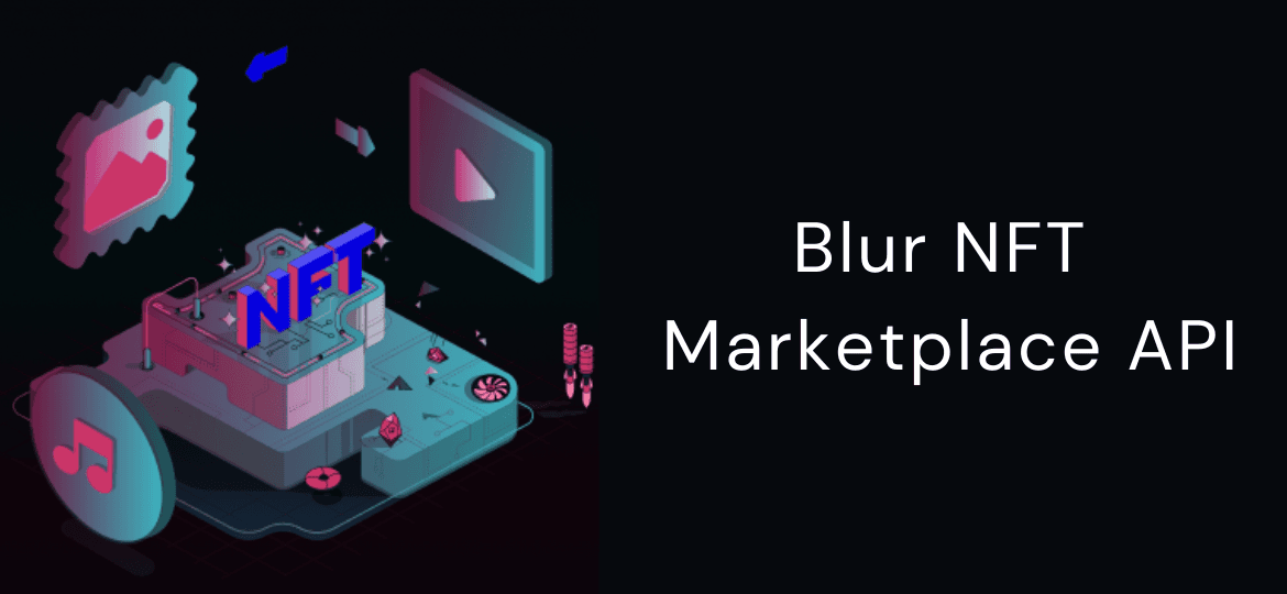 BLUR NFT Marketplace API - Bitquery